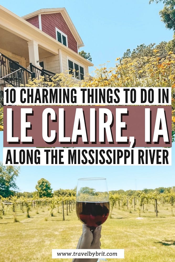 10 Best Things to Do in Le Claire, IA | Travel by Brit