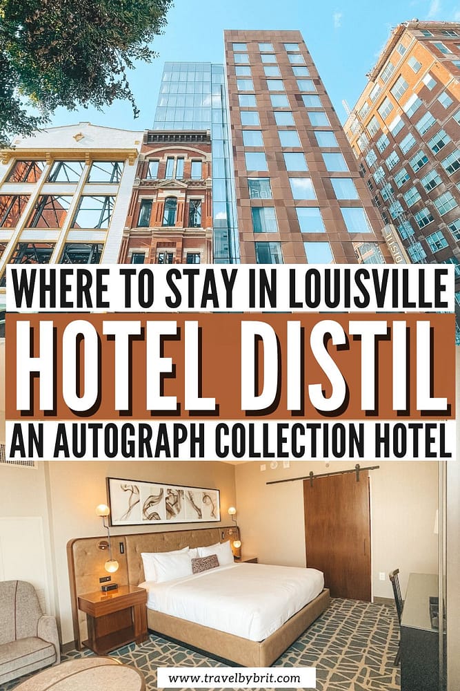 Hotel Distil: Luxury Stay on Louisville’s Whiskey Row - Travel by Brit
