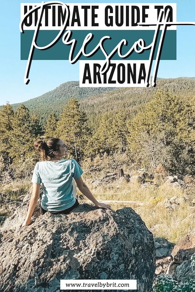 10 Best Things to Do in Prescott, AZ | Travel by Brit