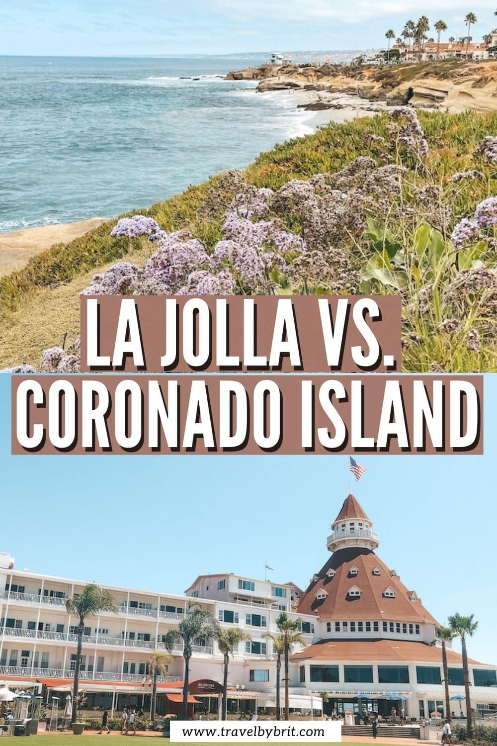 La Jolla or Coronado Island: Which Destination Is Better?