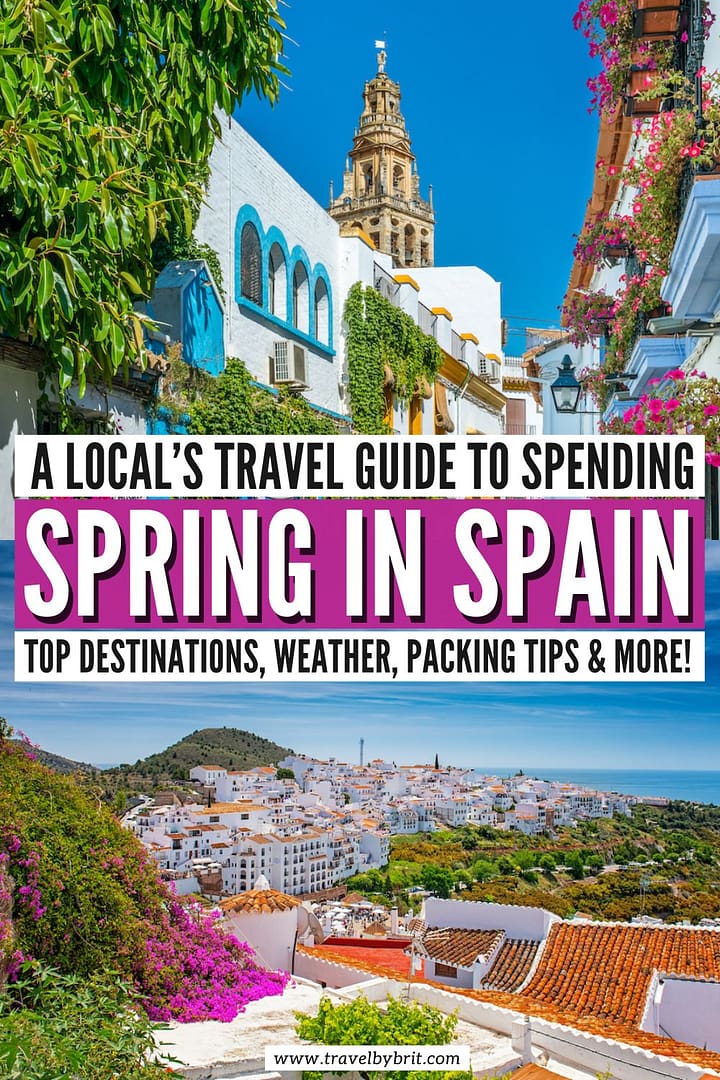 Local Spain in Spring Travel Guide (12 Destinations + Tips!)