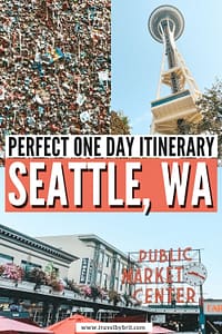 Fun One Day in Seattle Itinerary: What to See in 24 Hours