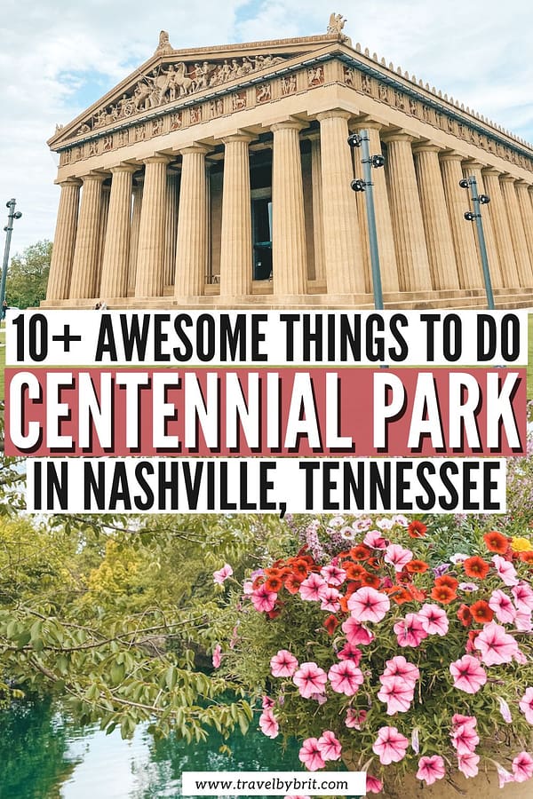 10+ Best Things to Do in Centennial Park Nashville | Travel by Brit