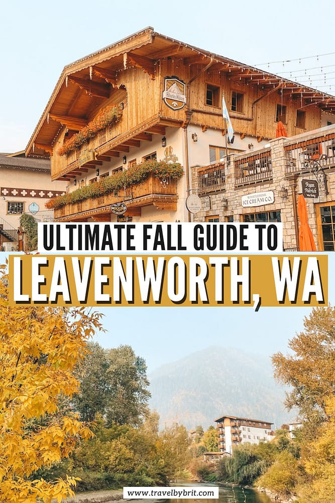 Ultimate Guide to Leavenworth in the Fall | Travel by Brit