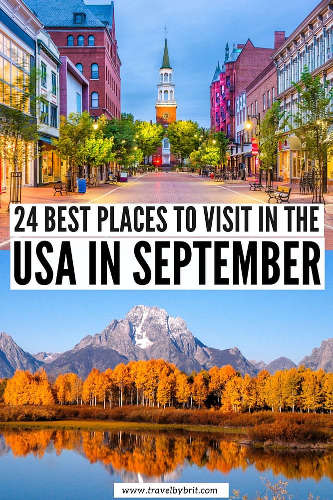 24 Best Places to Visit in the USA in September (2023)
