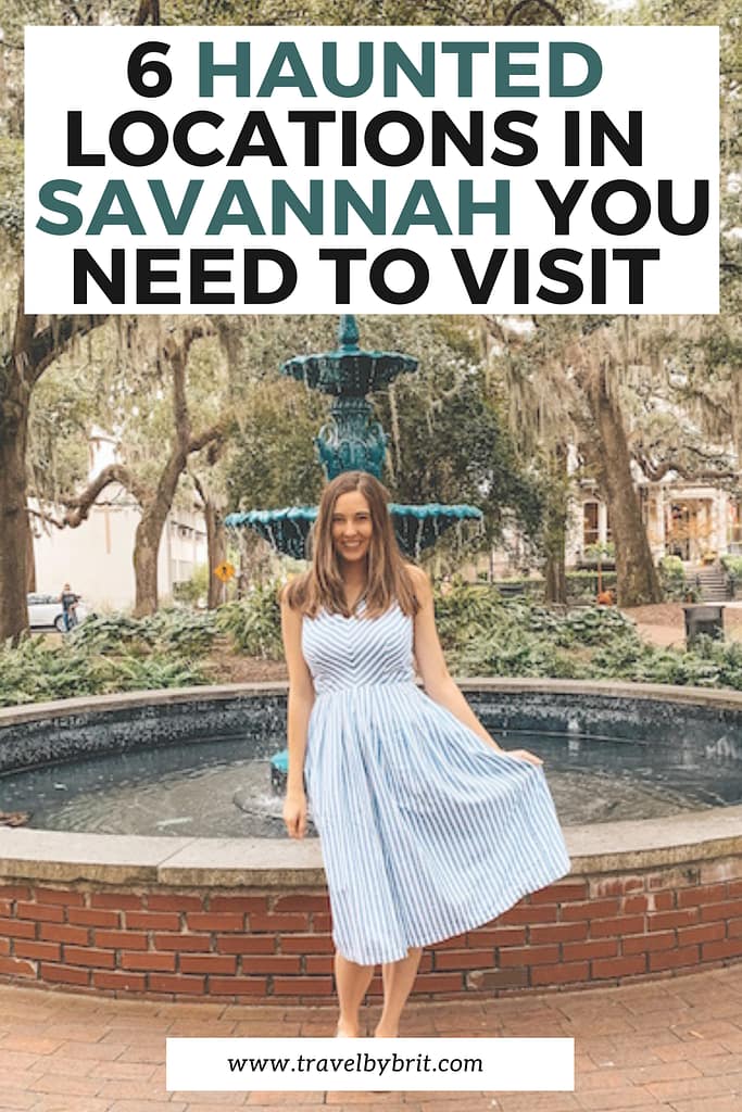 6 Super Haunted Savannah Places You Need to Visit | Travel by Brit
