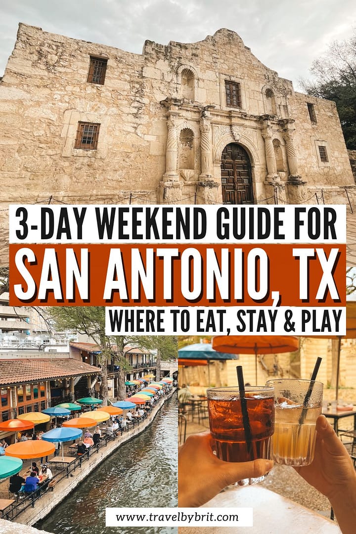 Ultimate 3-Day Weekend in San Antonio Itinerary