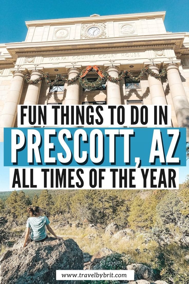 10 Best Things to Do in Prescott, AZ | Travel by Brit