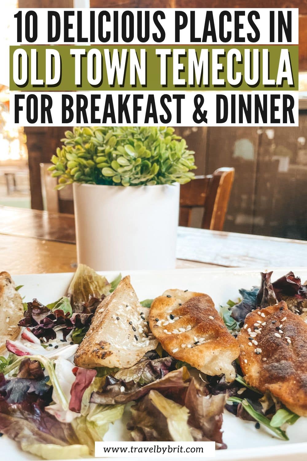 10 Best Restaurants in Old Town Temecula | Travel by Brit